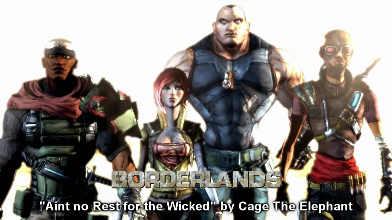 Borderlands Intro song ("Aint no Rest for the Wicked" by Cage the ...