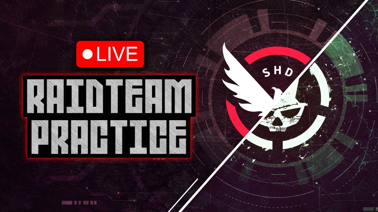 🔴The Division 2 Live - Raid Team Training Night - YouTube