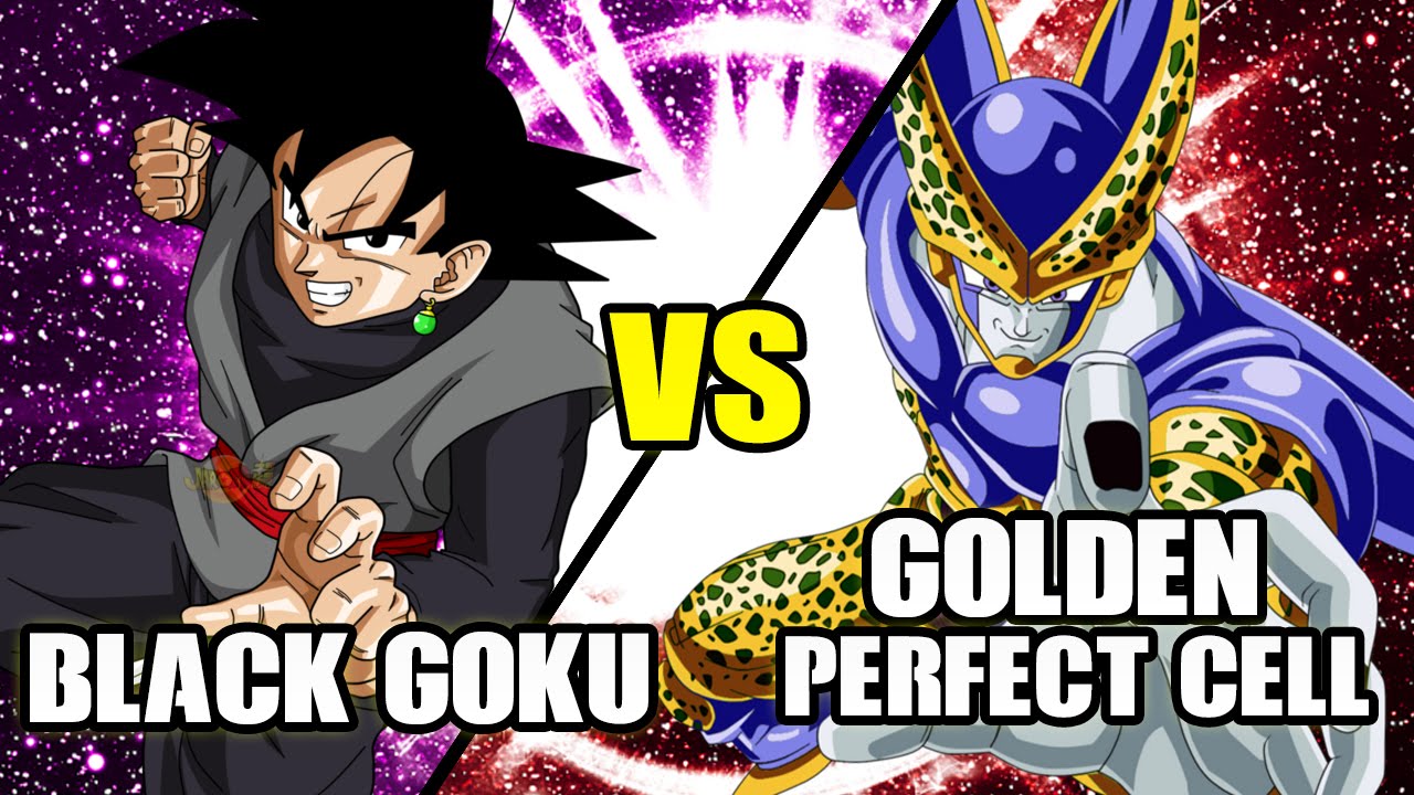 Goku Black Vs Golden Perfect Cell | Dragon Ball What If Battle - YouTube