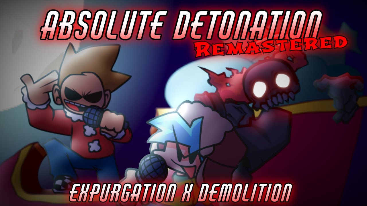 Absolute Detonation (REMAKE) [Expurgation x Demolition | Tricky and Tom ...