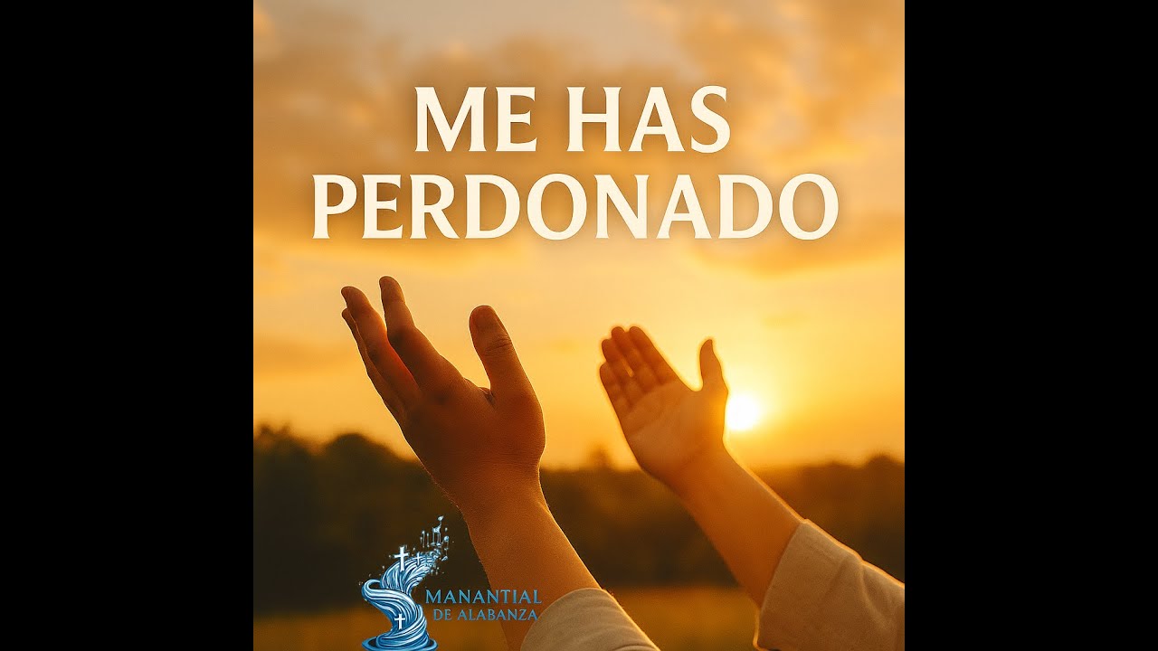 Me has Perdonado - YouTube