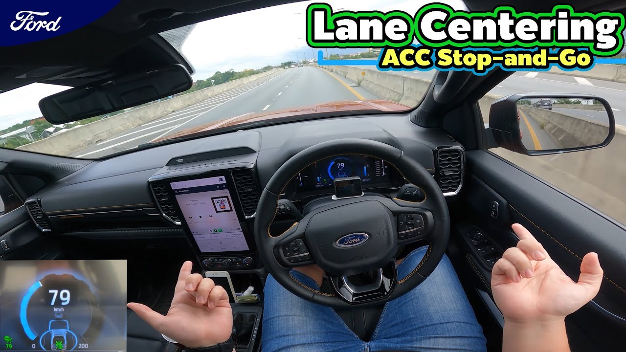 [ทดสอบ] Lane Centering + ACC (Stop and Go) Ford Next-Gen Ranger ...