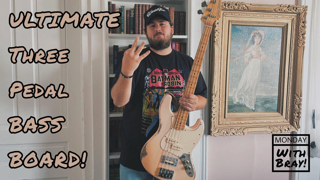 THE ULTIMATE THREE PEDAL BASS PEDALBOARD! - YouTube