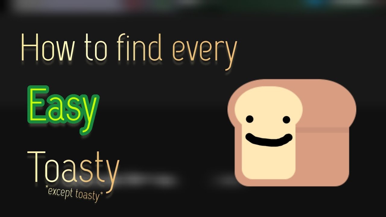 How to Find every Easy Toasty in FTT (Find the Toastys) :0 - YouTube