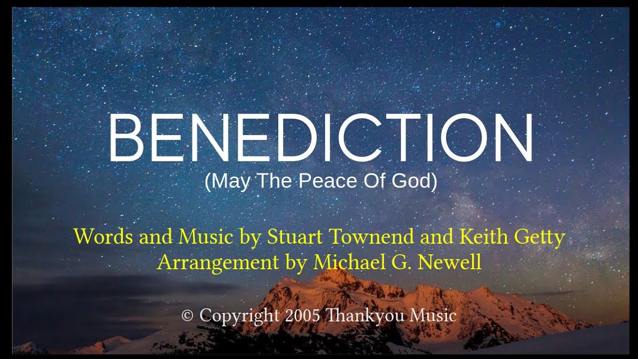 Benediction May The Peace Of God - YouTube