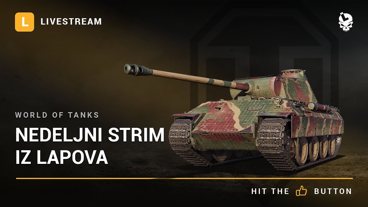 Laponac strimuje - World of Tanks 🔴 Nedeljni strim iz Lapova - YouTube
