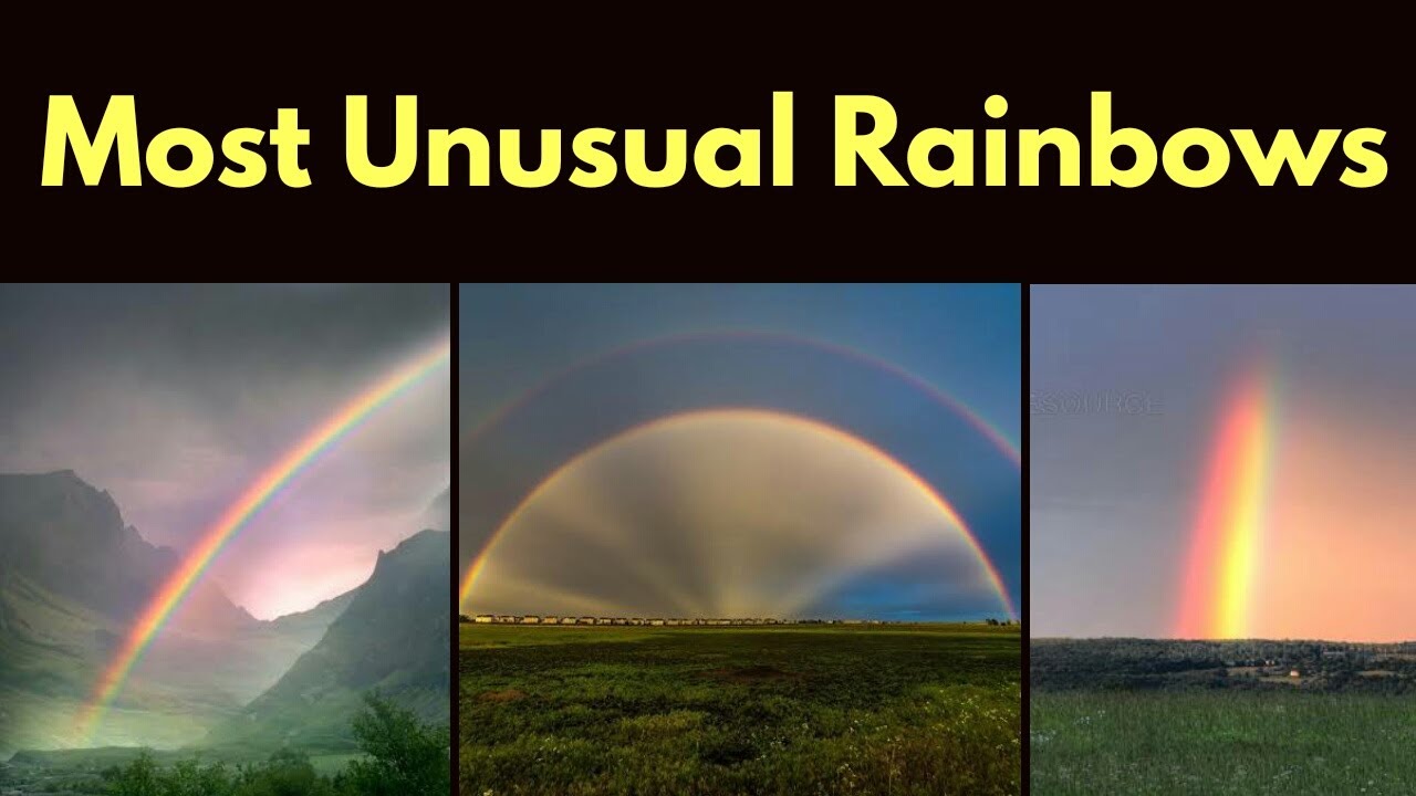 Most Unusual Rainbows - YouTube