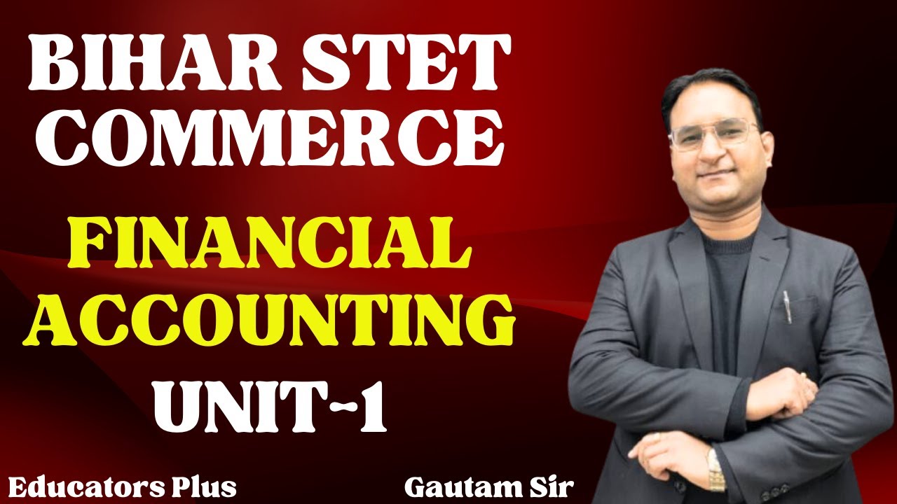 Bihar STET 2024 Commerce I Financial Accounting Part 10 #educators_plus ...