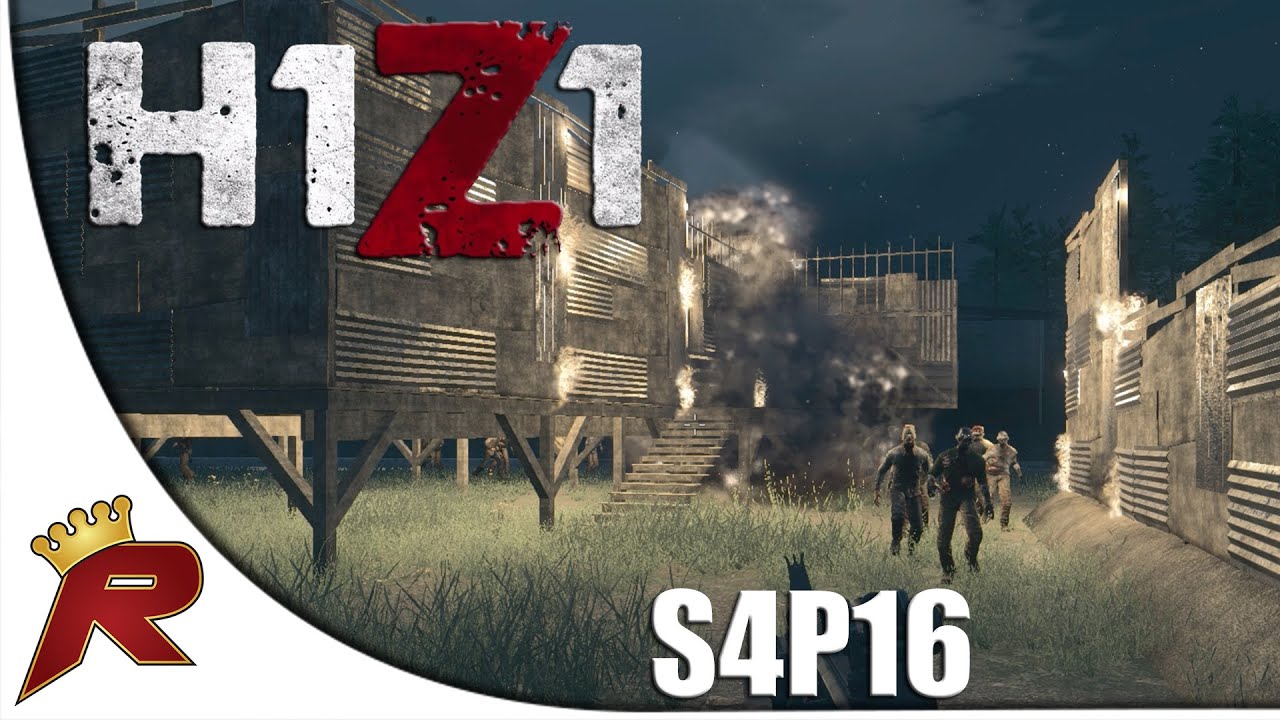 H1Z1 Gameplay - S4P16: "Blowing Up Zombies and Bases!" (Early Access ...
