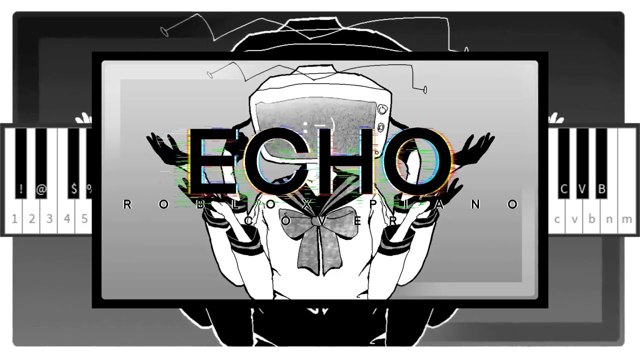 Crusher P & GUMI - Echo | [Roblox Piano] - YouTube