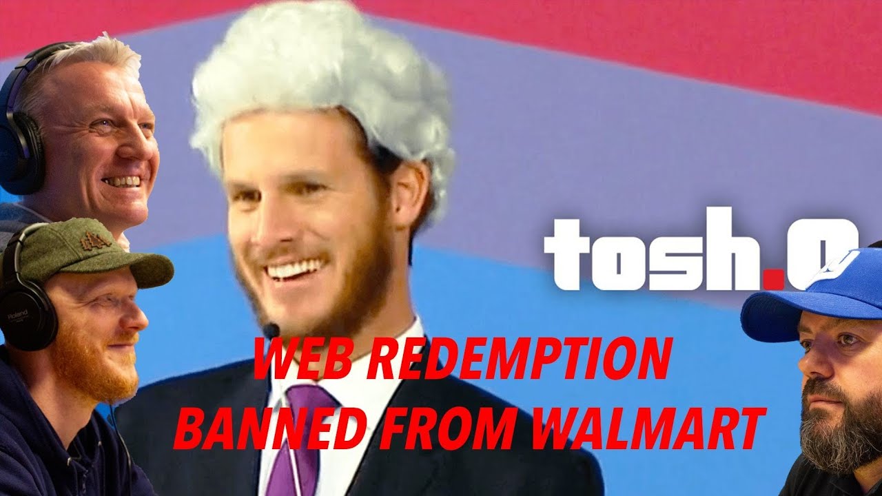 Tosh.O - Web Redemption - Banned from Walmart REACTION!! | OFFICE ...