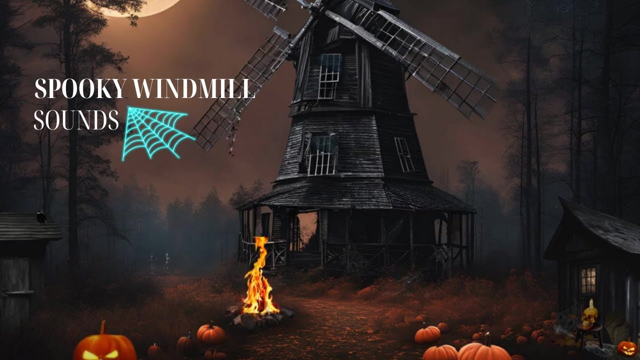Spooky Windmill Vibrations: Crackling fire and crickets for a deep ...