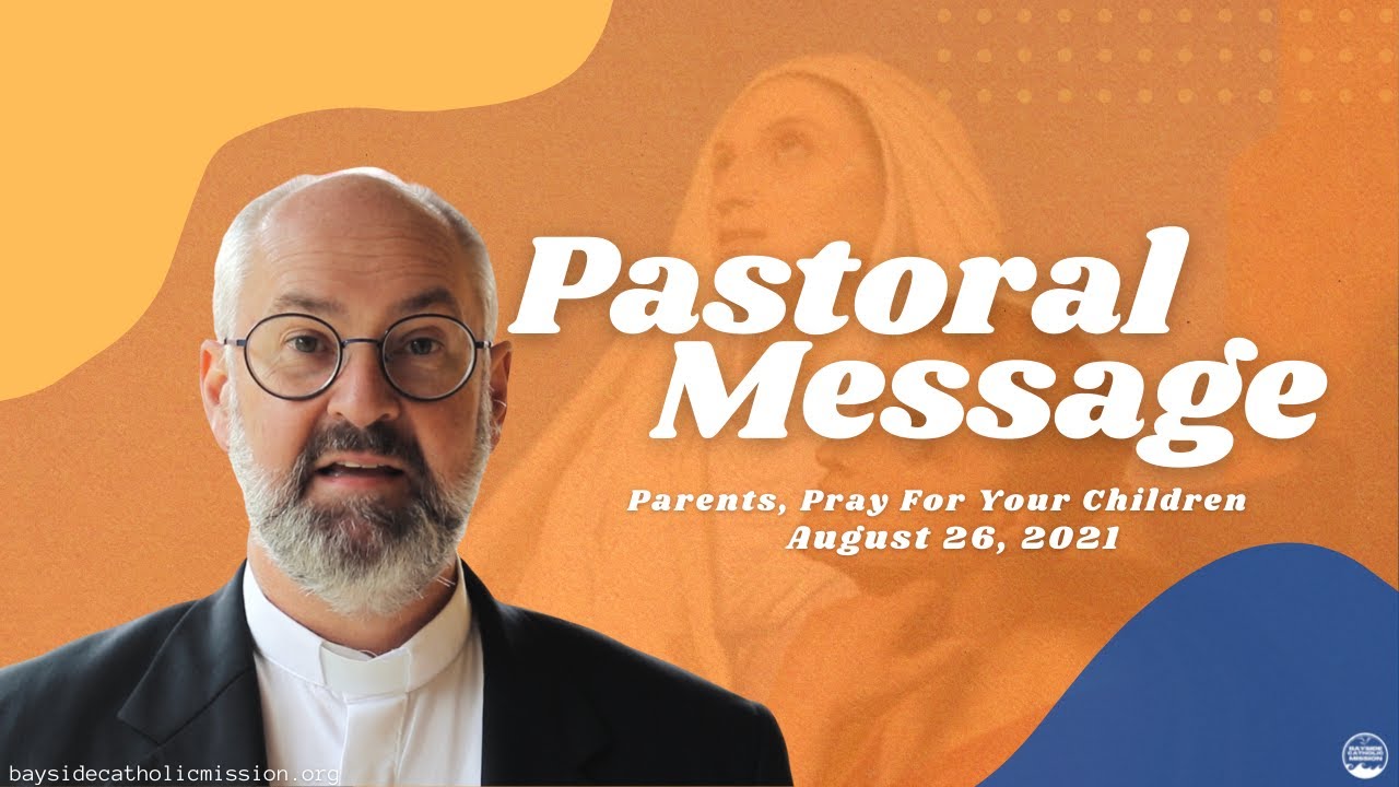 Fr David Cartwright's Pastoral Message- August 26, 2021 - YouTube