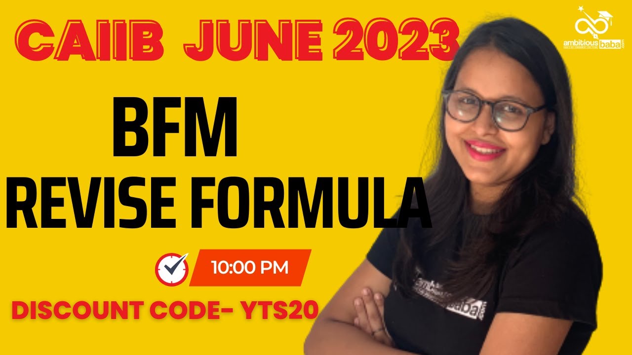 CAIIB Exam JUNE 2023| BFM REVISE FORMULA|| BFM FINAL WAR SERIES ...
