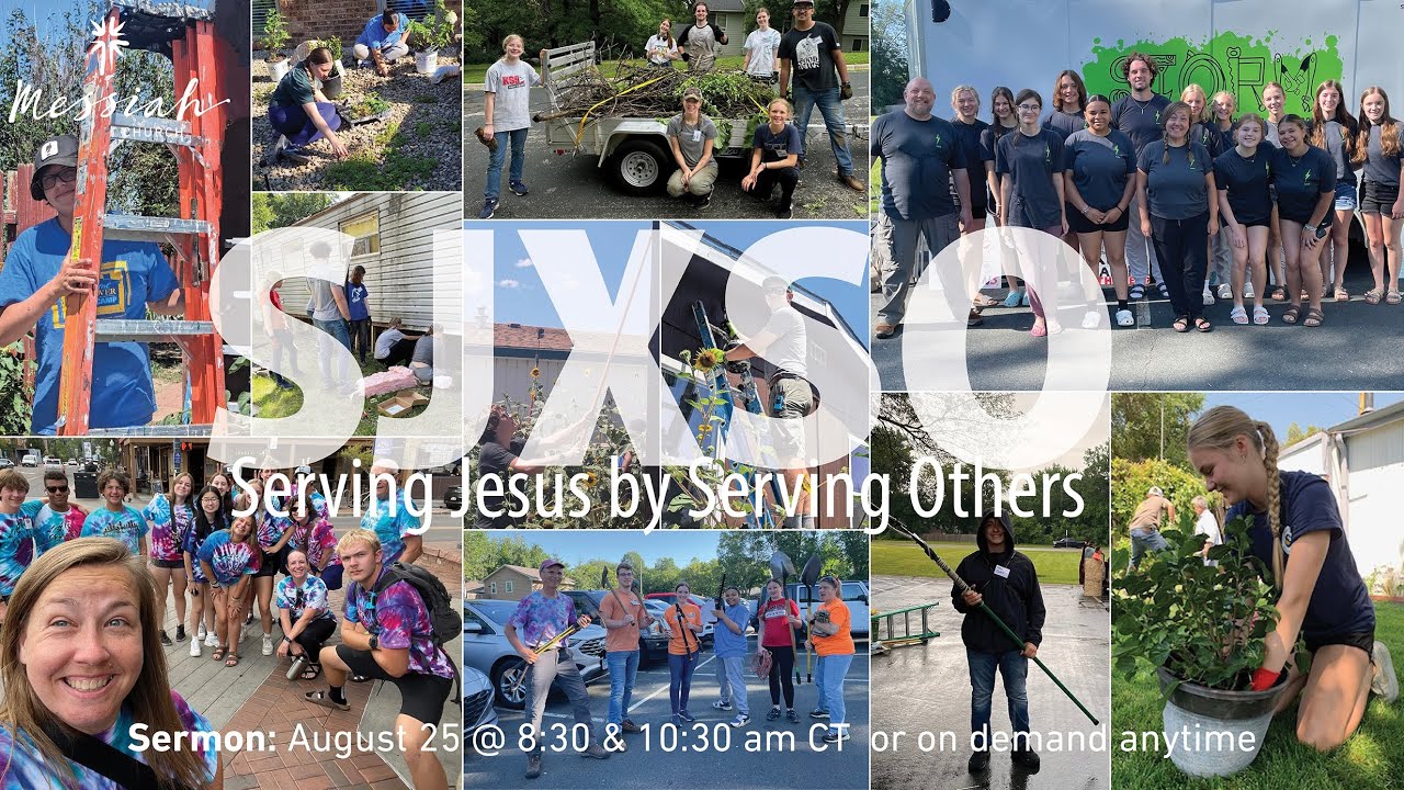 Serving Jesus by Serving Others: We are the Church - August 25, 2024 ...