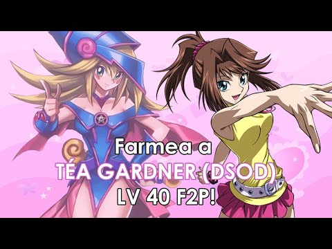 Farmea a TÉA GARDNER (DSOD) LV 40! 8000 puntos - Yu-Gi-Oh! Duel Links ...