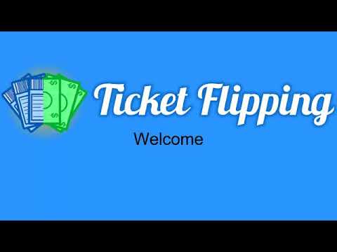Welcome to the art of Ticket Flipping! - YouTube