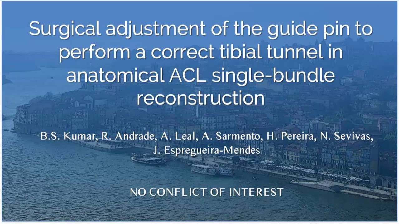 Surgical Adjustment of the Guide Pin to Perform a Correct ACL Tibial ...