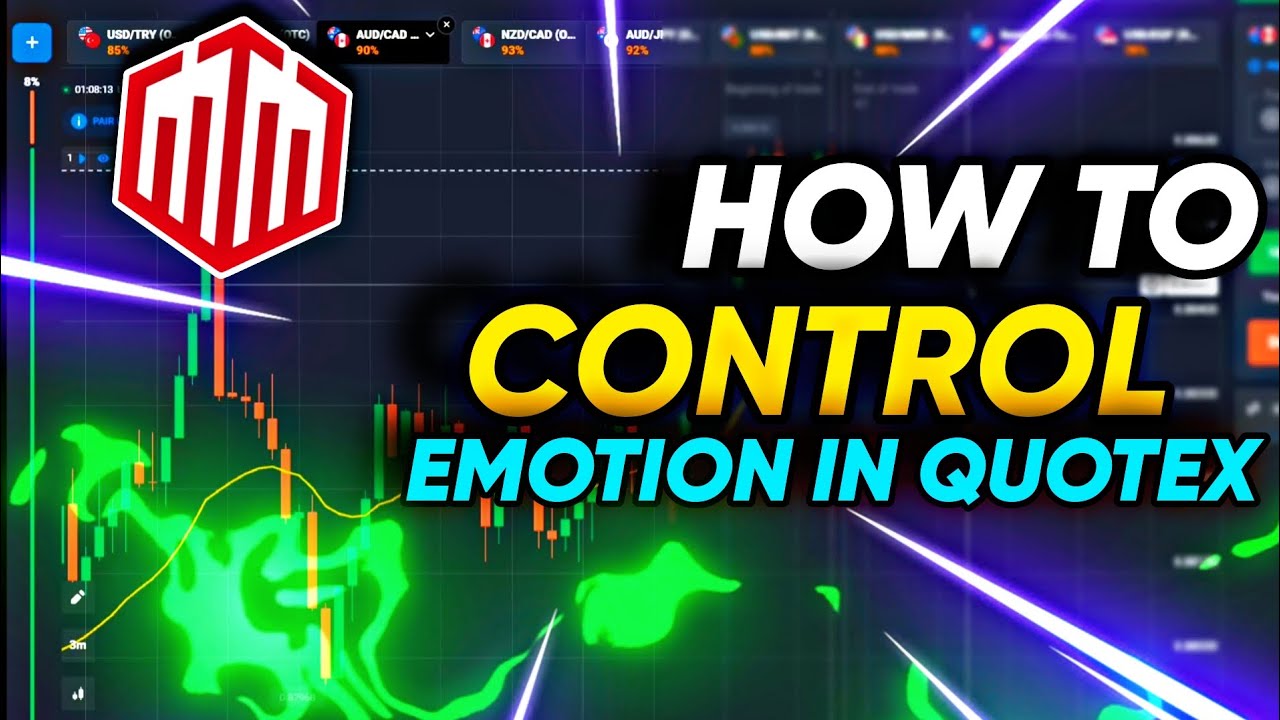 How To Control Emotion In Quotex | How To Control Emotion In Binary ...