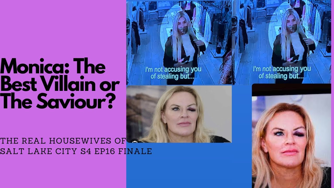 Monica: Best Villain or The Saviour? The Real Housewives of Salt Lake ...