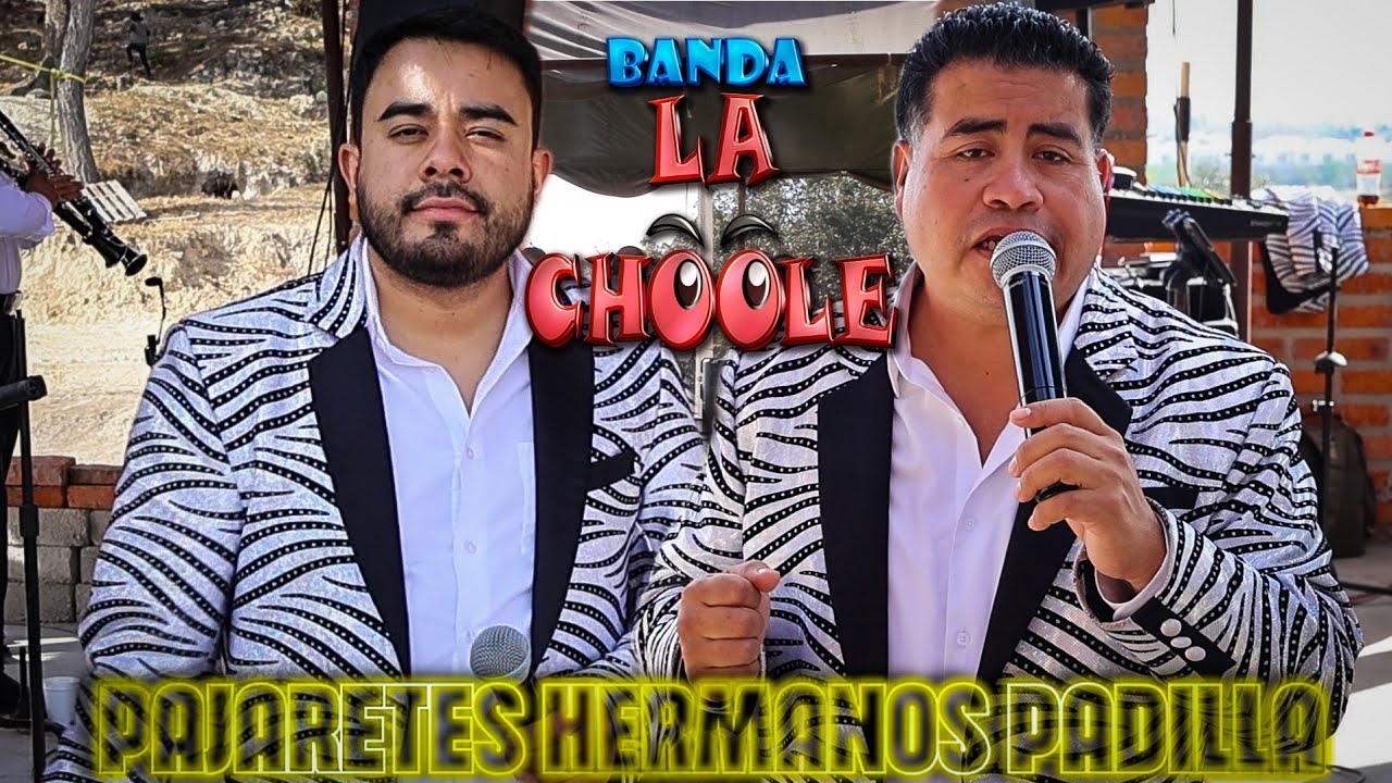 BANDA LA CHOOLE EL ORGULLO DE MÉXICO EN VIVO.!! EN LOS PAJARETES ...