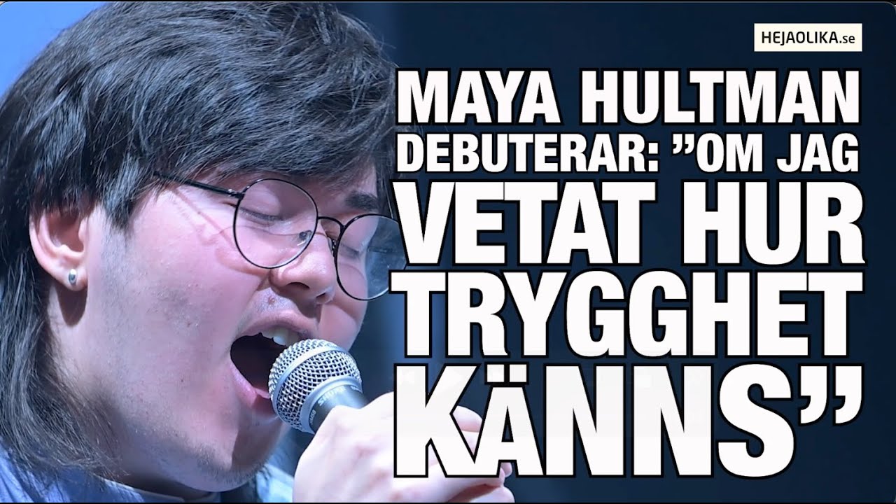 Om jag vetat hur trygghet känns – Maya Hultman debuterar - YouTube