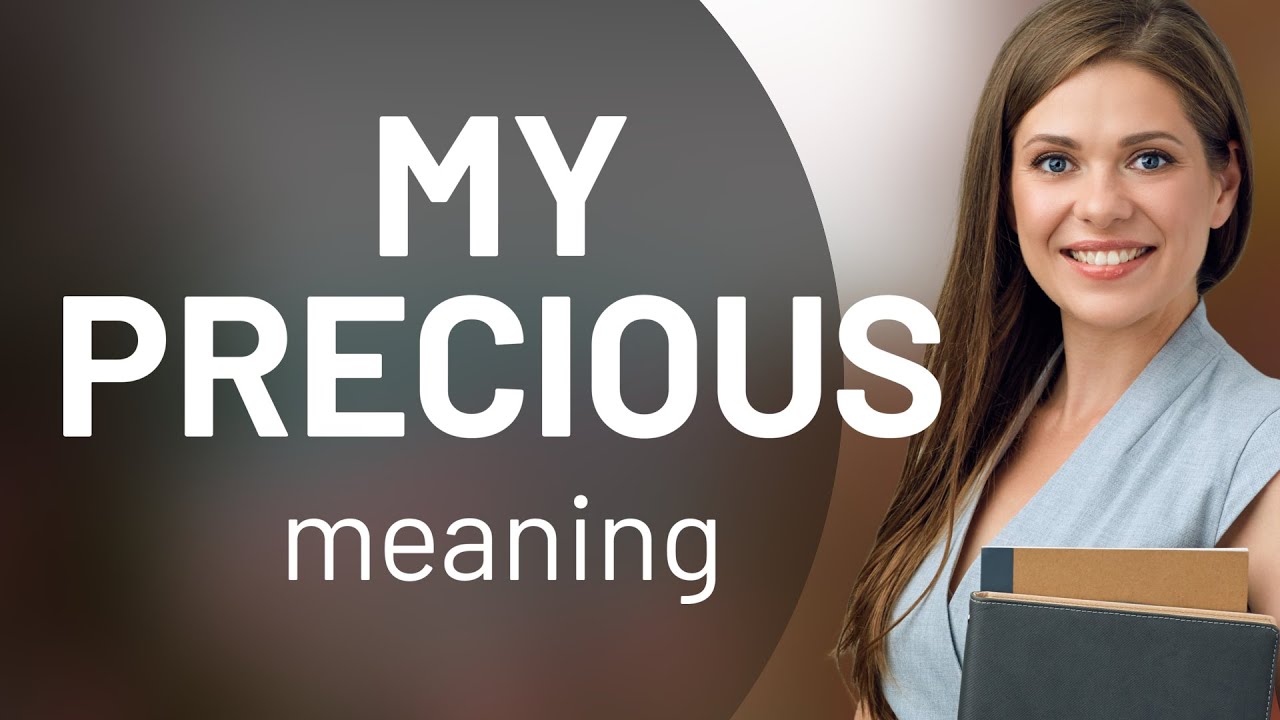 "Understanding 'My Precious': A Guide to a Famous English Phrase" - YouTube