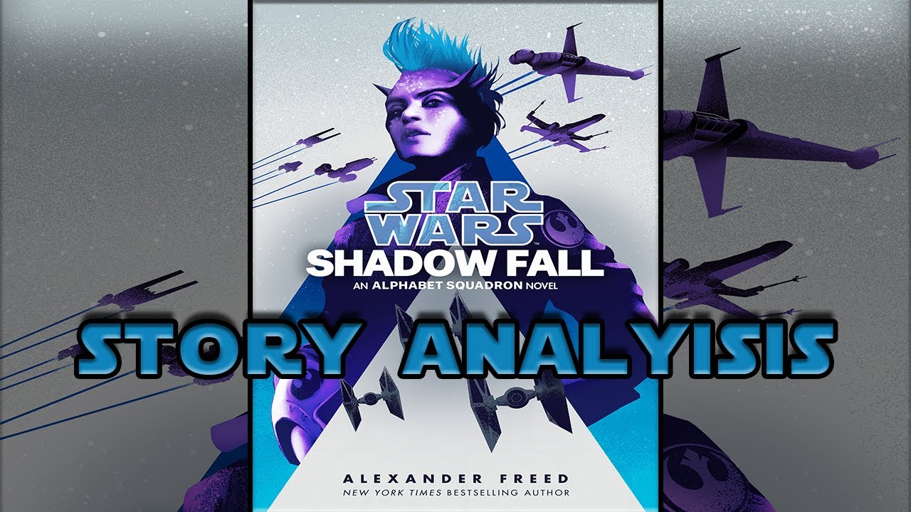 Star Wars: Shadow Fall | Book Analysis - YouTube