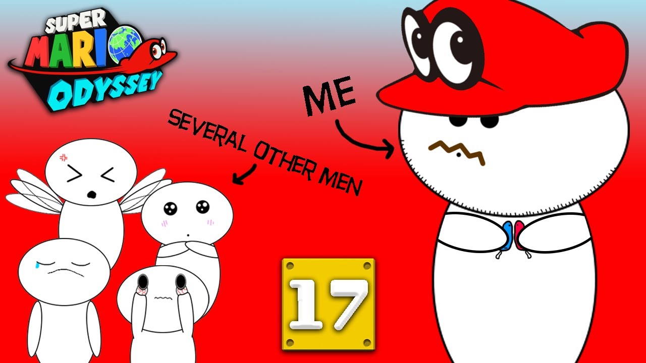 Several Men Play Mario Odyssey - Part 17 - “Long Legs VS Little Arms ...