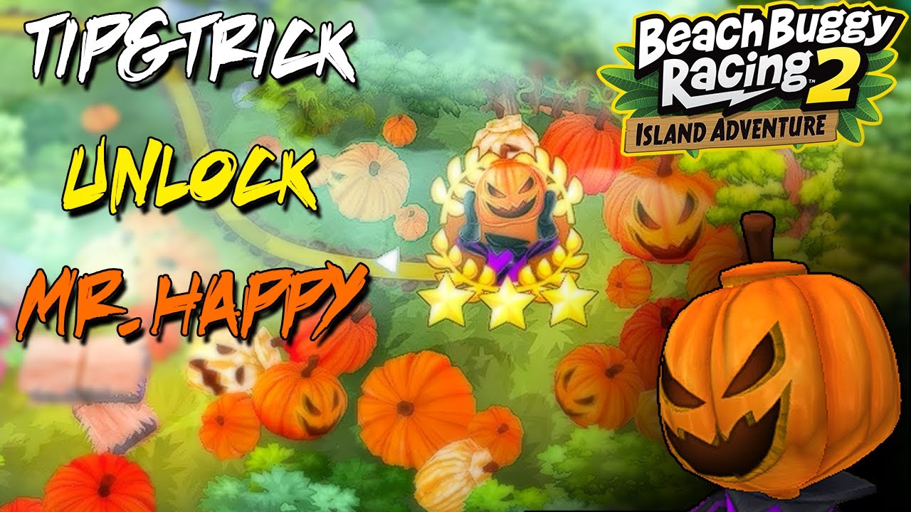 How To Unlock MrHappy, Beach Buggy Racing 2 island adventure. - YouTube