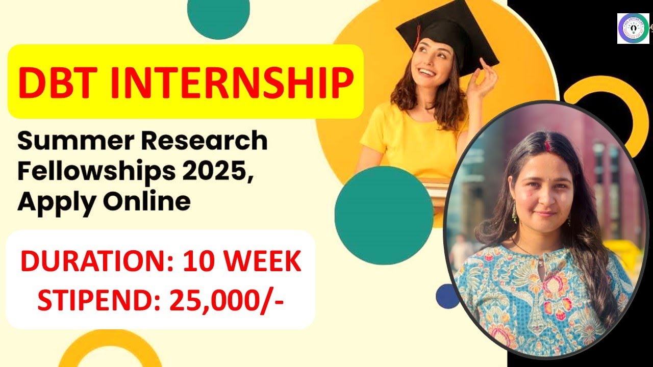DBT Summer Internship 2025 | Fully Funded Research Internship 🔥 | Apply ...