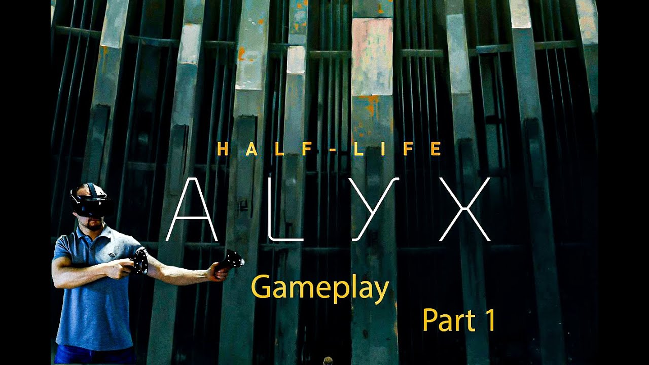 Half-Life Alyx VR Gameplay [HP Reverb G2] Part 1 - YouTube