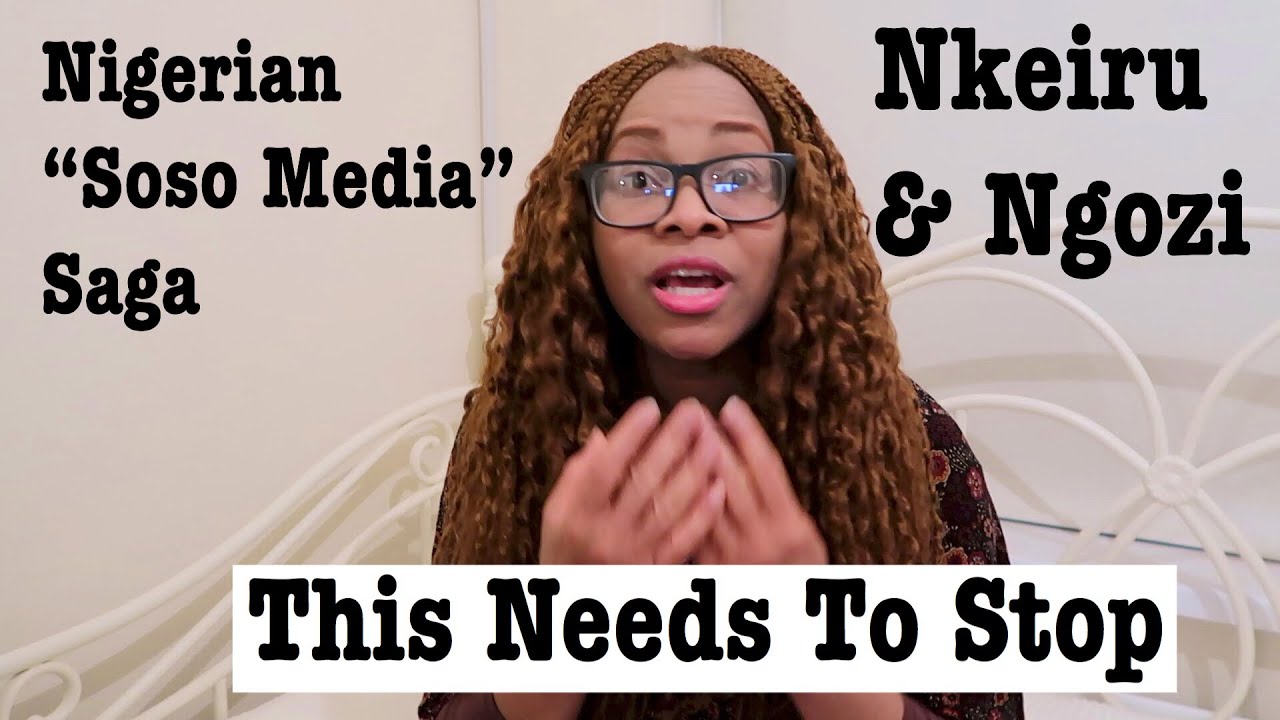 Nigerian “soso media” Drama | This Needs To Stop | Nkeiru And Ngozi ...