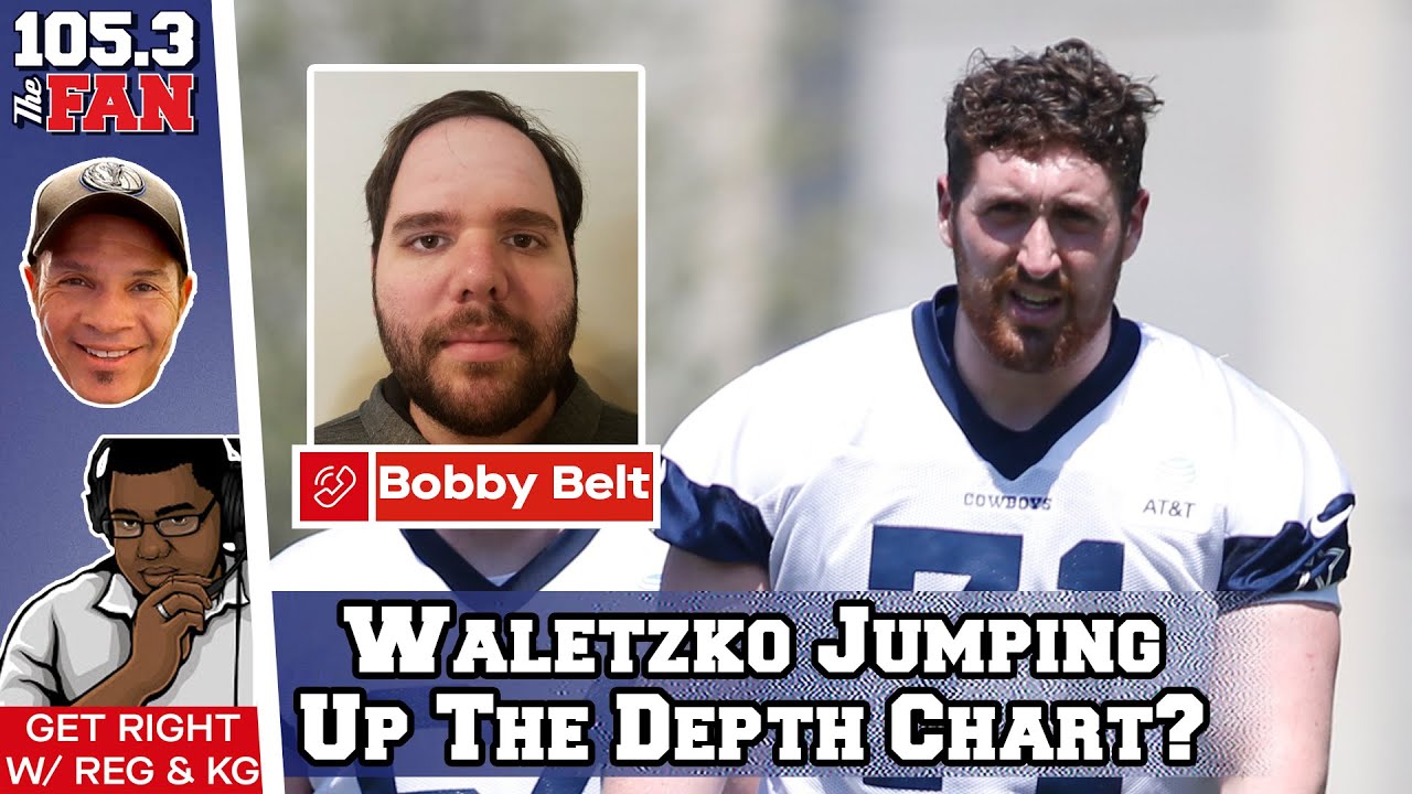 Bobby Belt On Cowboys OTA Injuries, Waletzko Over Ball On The Depth ...