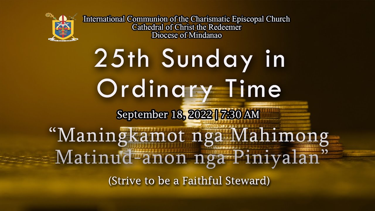 25th Sunday in Ordinary Time Homily Reflection | September 18, 2022(Bp ...