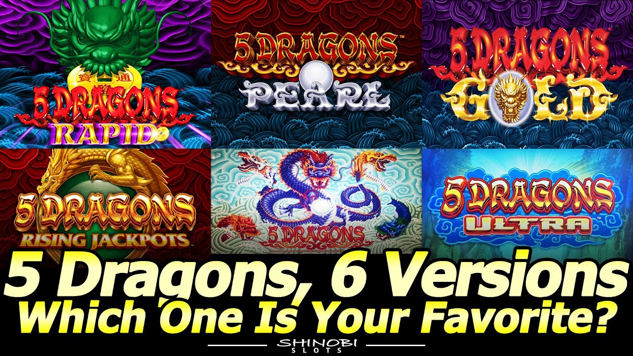 6 Versions of 5 Dragons Slot Machines, including Rapid, Pearl, Gold ...