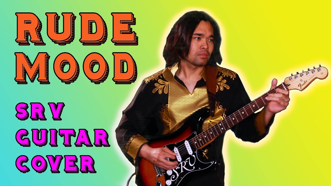"RUDE MOOD" - SRV - Full Guitar Cover (Real Good Stuff) - YouTube