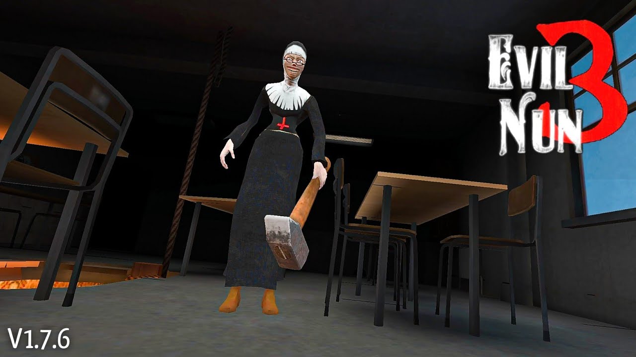 Evil Nun V1.7.6 Evil Nun 3 Mod In Extreme Mode - YouTube