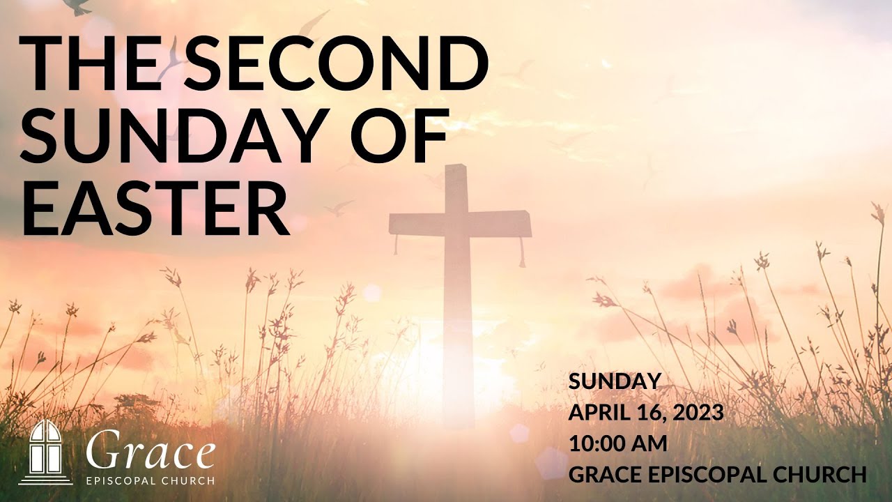 The Second Sunday of Easter 10:00AM - YouTube