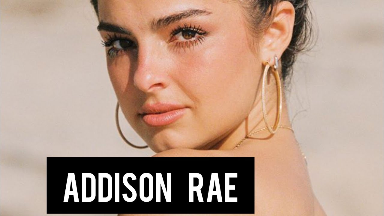 Addison RAE |TIK TOK - YouTube