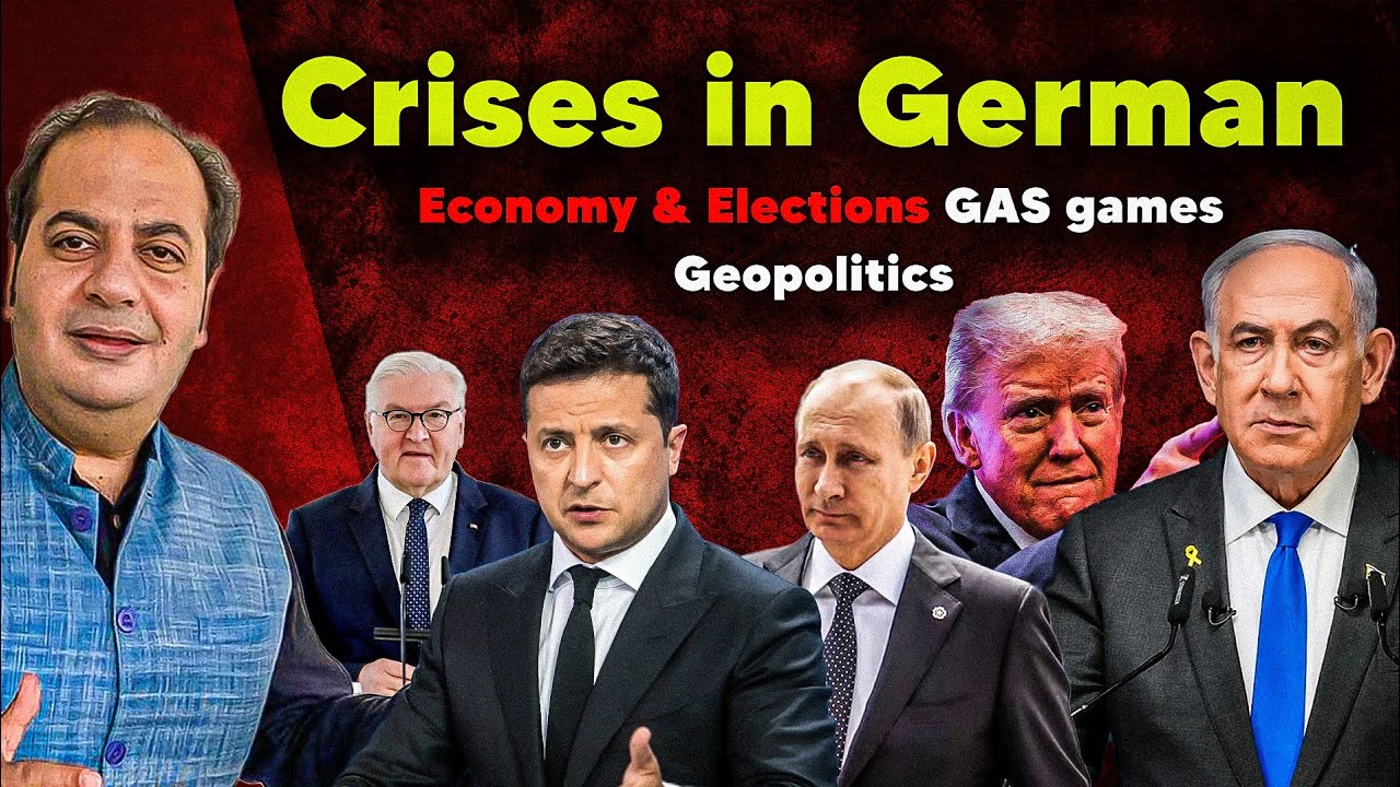 Crises in German Economy & Elections GAS games Geopolitics | Bharat ...