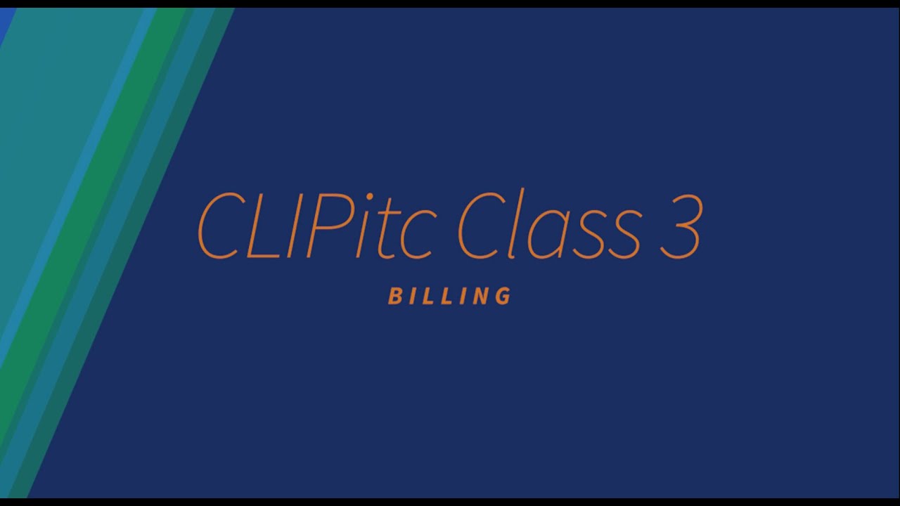 CLIPitc Class 3- Billing - YouTube