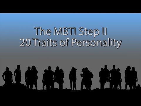 The MBTI Step II - 20 Traits of Personality - YouTube