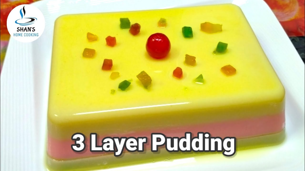 How to make 3 Layer Pudding | Shan's Home Cooking - YouTube