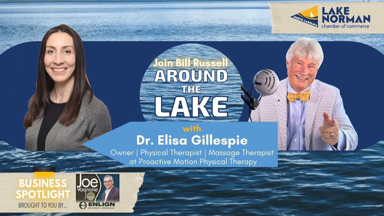 Lake Norman Chamber Around the Lake with Elisa Gillespie Proactive ...