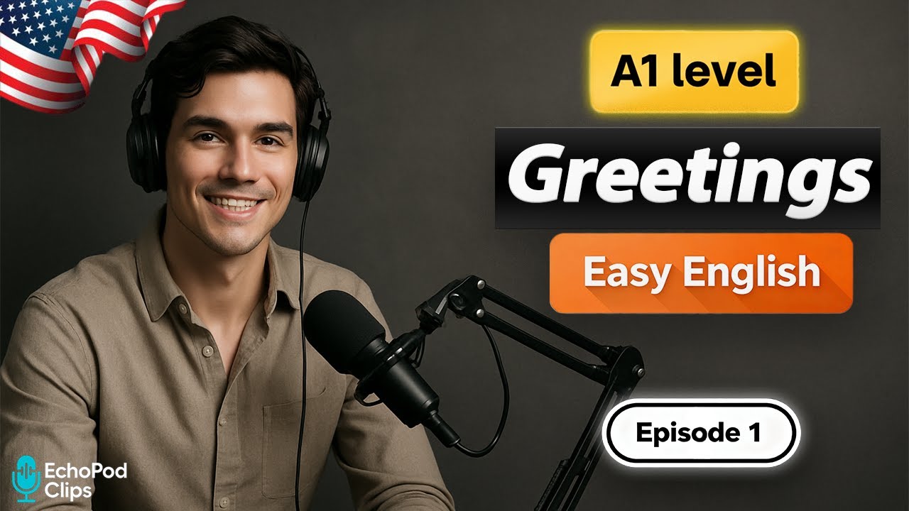 Learn English for Beginners (A1) – Simple Greetings and Conversations ...