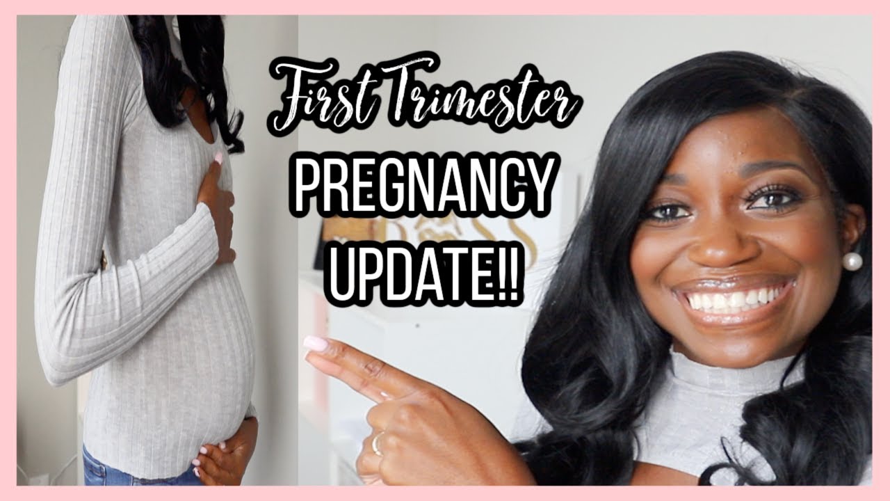 My First Trimester Pregnancy Update! // Symptoms, Birthing Plan & Black ...