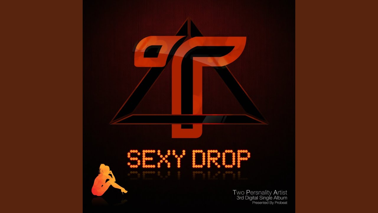 Sexy Drop (Radio Edit) - YouTube