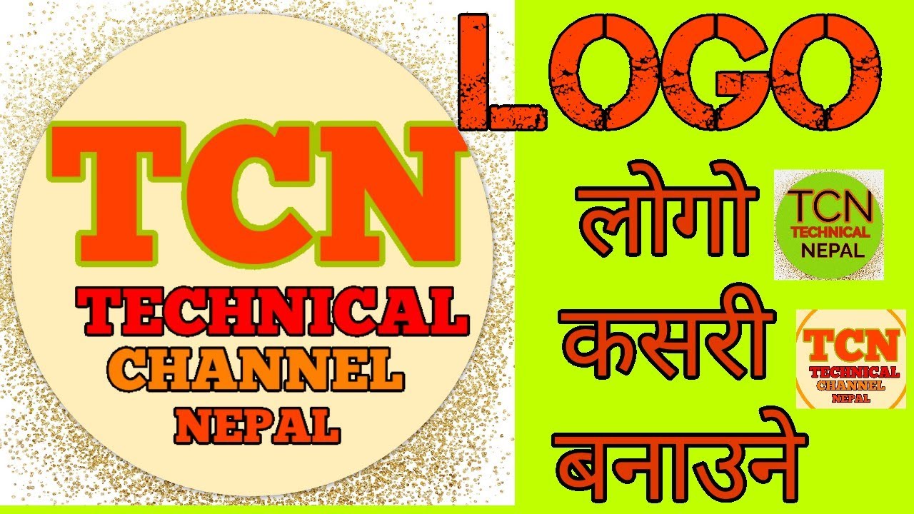 How to make the Technical Channel Nepal Logo kasari banaune Nepali maa ...