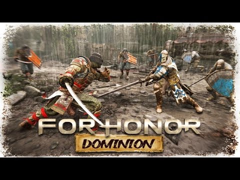 FOR HONOR - DOMINION [Gameplay FR] - YouTube